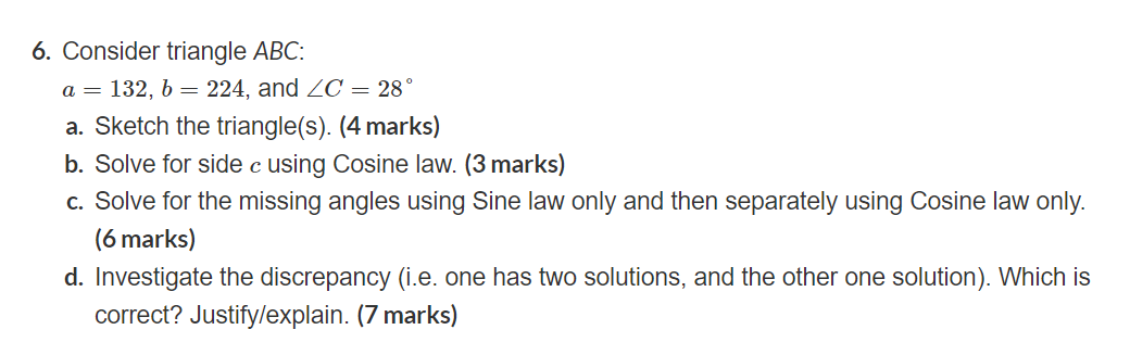 Solved Consider triangle ABC : a=132,b=224, and ∠C=28∘ a. | Chegg.com