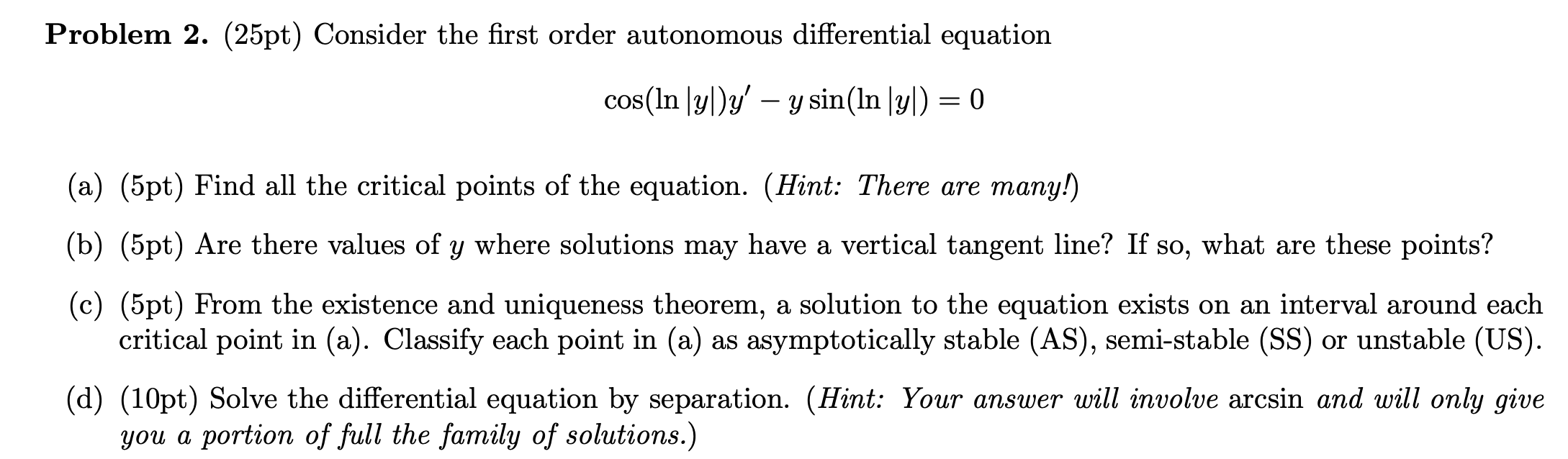 Solved Problem 2. (25pt) Consider the first order autonomous | Chegg.com