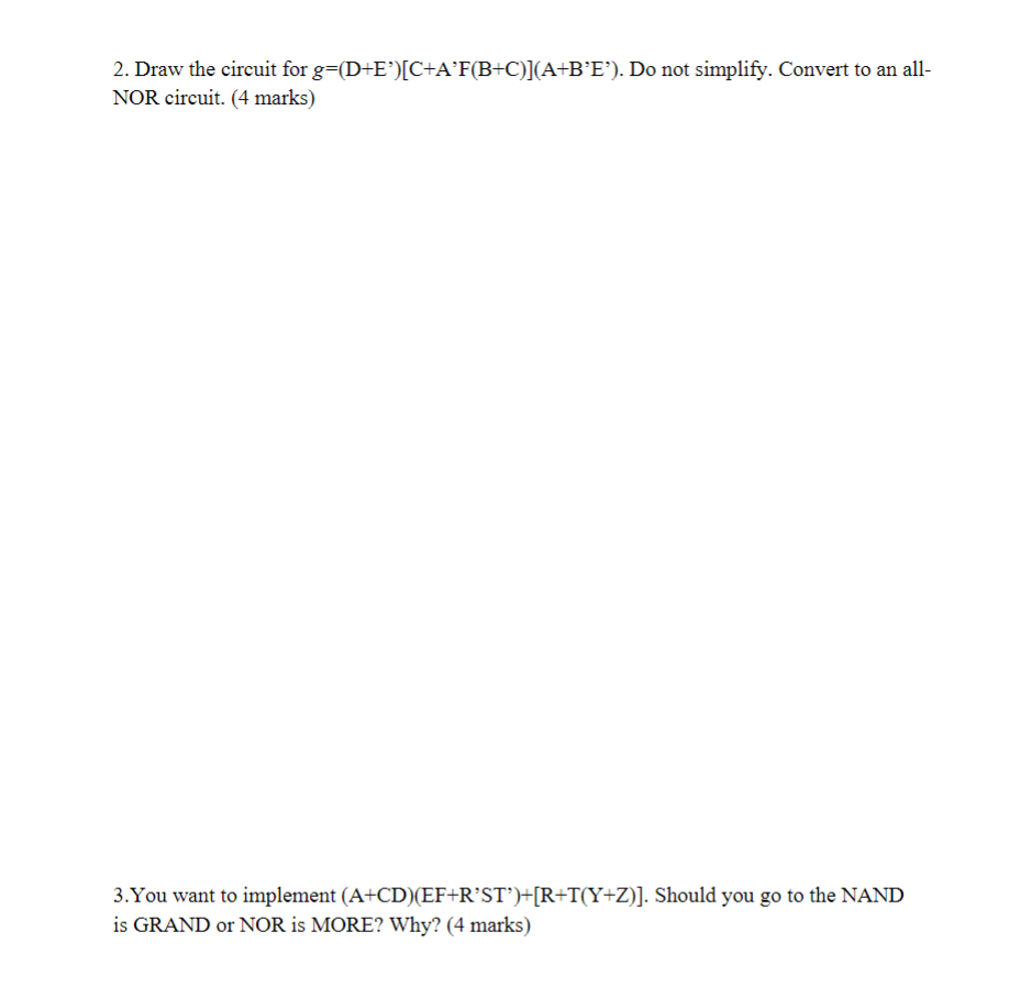 Solved Draw the circuit for g=(D+E')[C+A'F(B+C)](A+B'E'). | Chegg.com