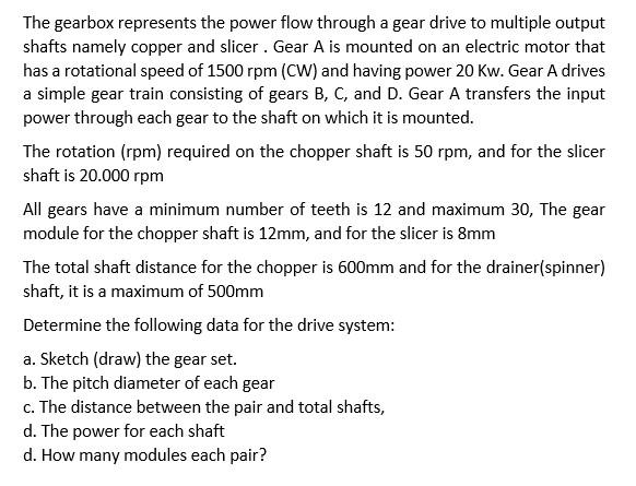 The gearbox represents the power flow through a gear | Chegg.com