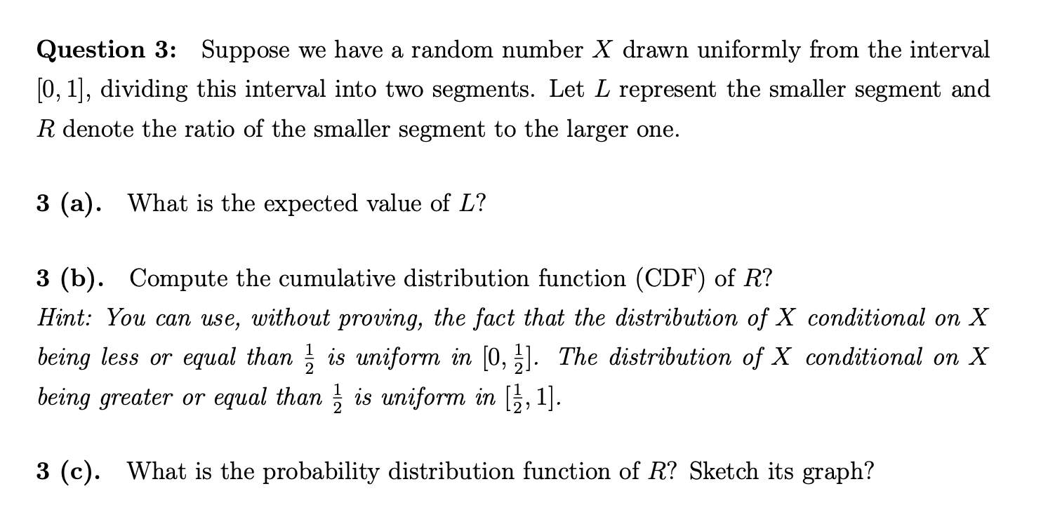 Solved Question 3: Suppose we have a random number X drawn | Chegg.com