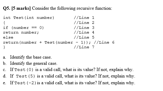 Solved Q5. [5 marks] Consider the following recursive | Chegg.com