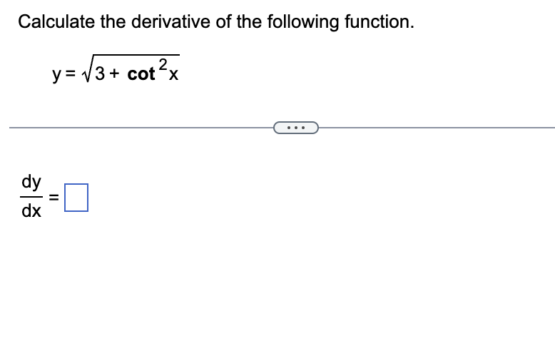 Solved Calculate the derivative of the following function. | Chegg.com