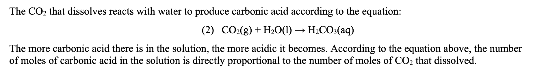 Solved The CO2 that dissolves reacts with water to produce | Chegg.com