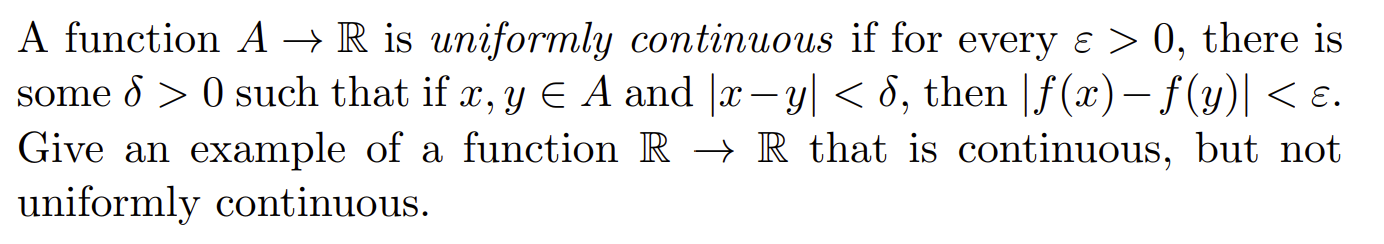 Solved A function A→R is uniformly continuous if for every | Chegg.com