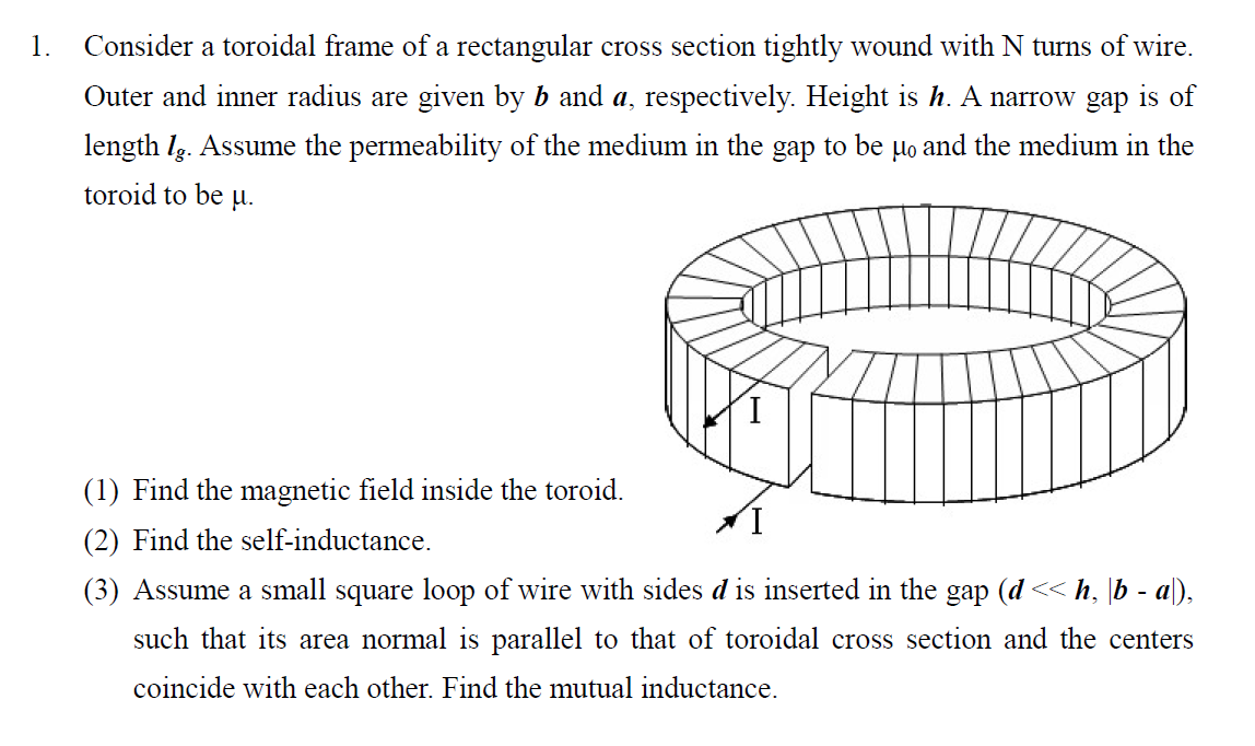 Solved 1. Consider a toroidal frame of a rectangular cross | Chegg.com