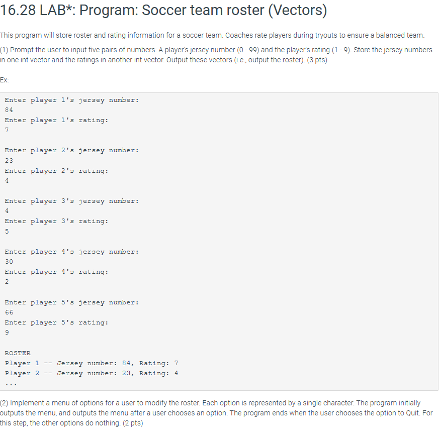 Solved 16.28 LAB*: Program: Soccer team roster (Vectors) | Chegg.com