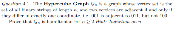 Solved Question 4.1. The Hypercube Graph Qn is a graph whose | Chegg.com