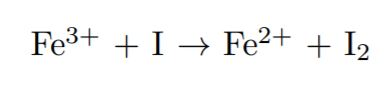 Solved Fe3+ + I + Fe2+ + 12 | Chegg.com