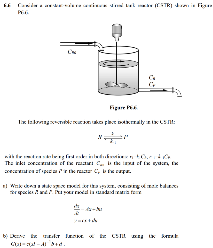 Solved 6.6 Consider a constant-volume continuous stirred | Chegg.com