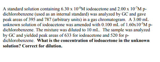 Solved A standard solution containing 6.30 x 10-M | Chegg.com