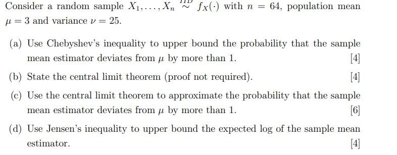 Solved Consider a random sample X1,…,Xn∼fX(⋅) with n=64, | Chegg.com