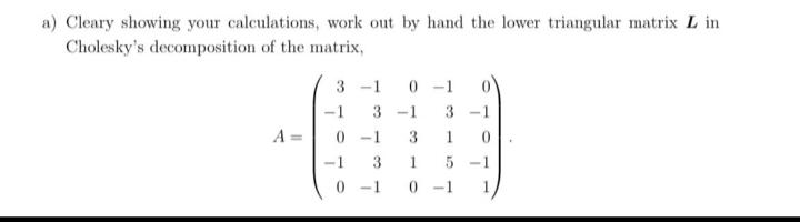 Solved a) Cleary showing your calculations, work out by hand | Chegg.com