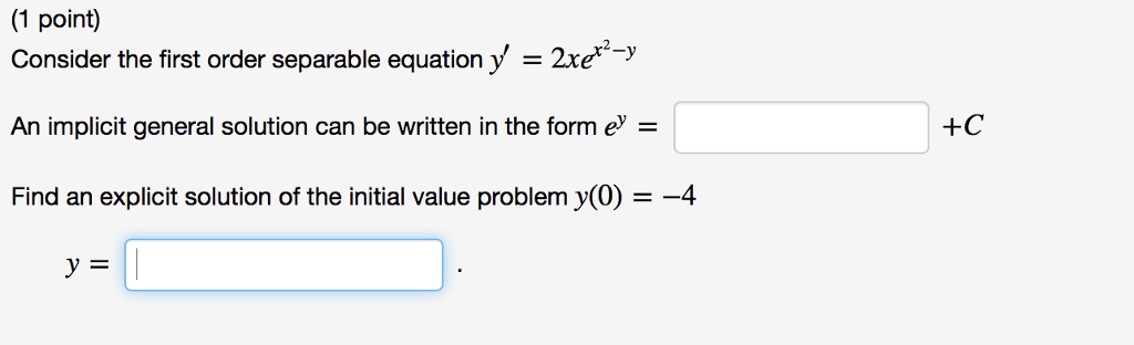 Solved (1 point) Consider the first order separable equation | Chegg.com