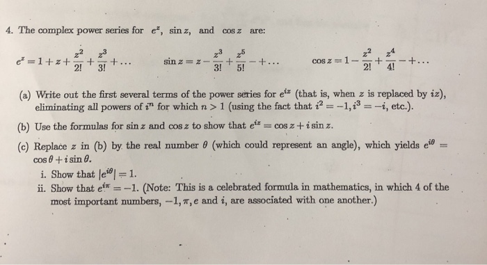 Solved 4. The complex power series for e, sin z, and cosz | Chegg.com