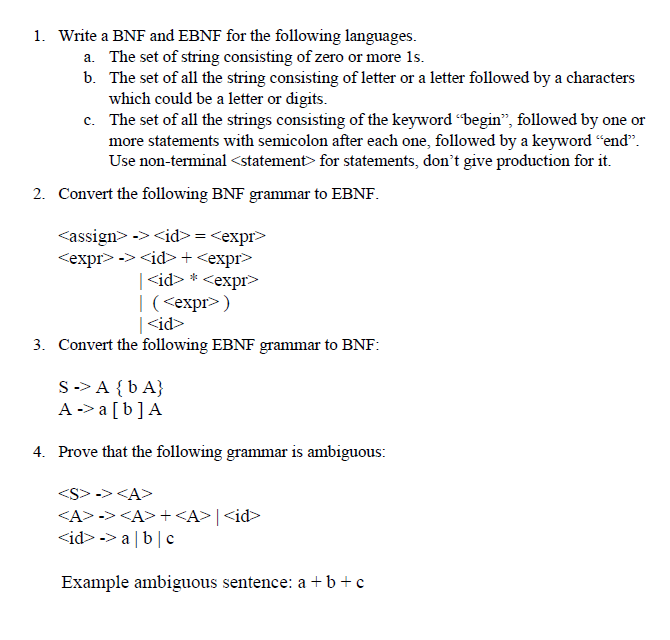 Solved 1. Write a BNF and EBNF for the following languages. | Chegg.com