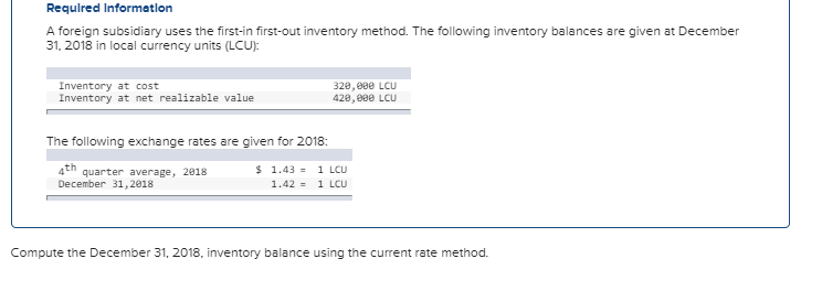 Solved Required Informetlon A foreign subsidiary uses the | Chegg.com