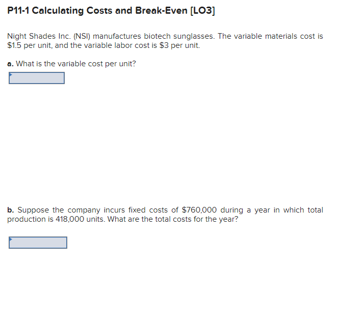 Solved P11-1 Calculating costs and Break-Even (LO3] Night | Chegg.com