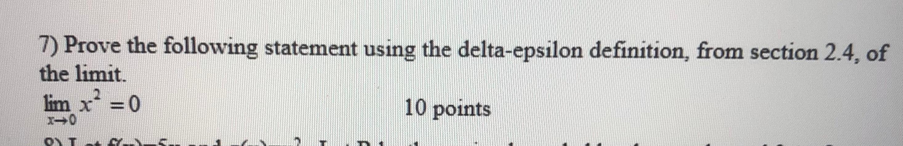 Solved 7) Prove the following statement using the | Chegg.com