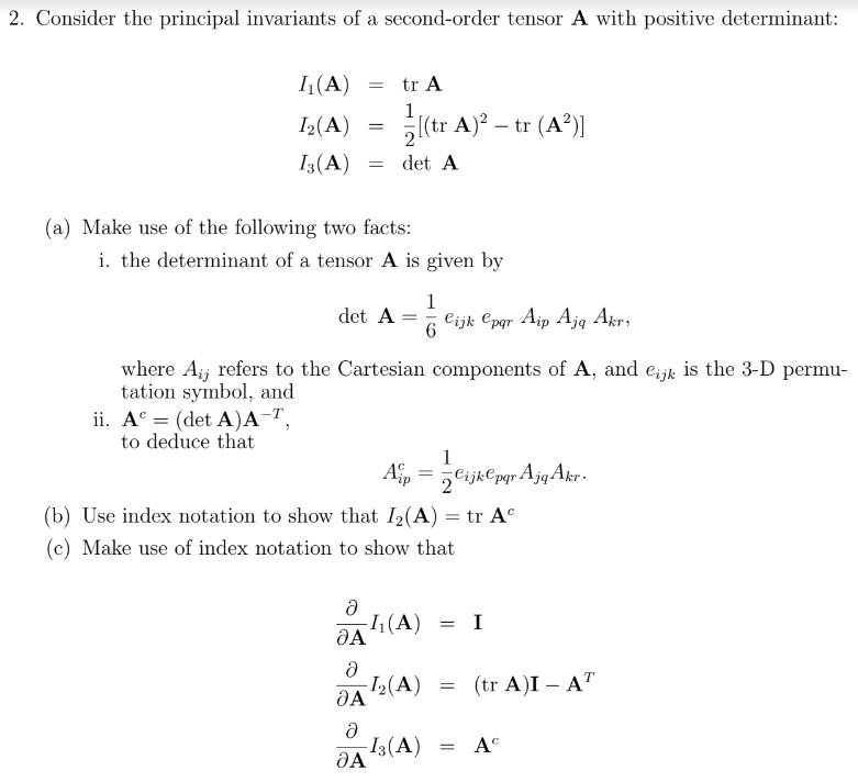 Solved 2. Consider the principal invariants of a | Chegg.com