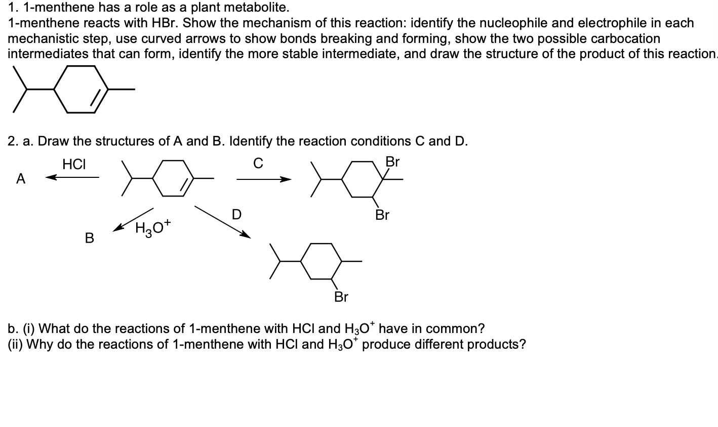 Solved 1. 1-menthene has a role as a plant metabolite. | Chegg.com