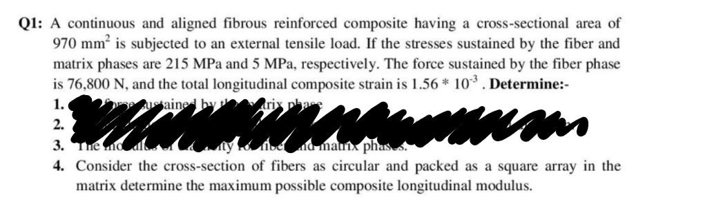 Solved Q1: A continuous and aligned fibrous reinforced | Chegg.com