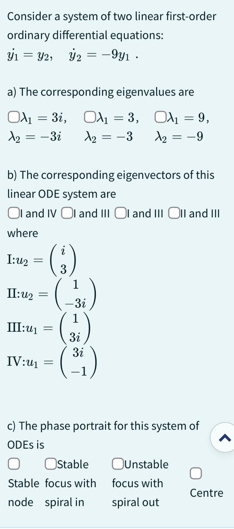 Solved Consider A System Of Two Linear First Order Ordinary