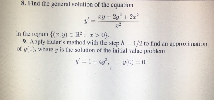 Solved Find the general solution of the equation y' = xy + | Chegg.com