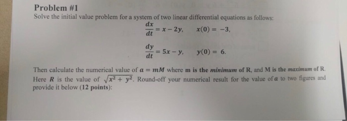 Solved Problem #1 Solve the initial value problem for a | Chegg.com
