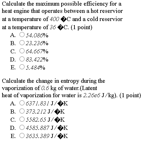 Solved Calculate the maximum possible efficiency for a heat | Chegg.com