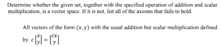 Solved Determine whether the given set, together with the | Chegg.com
