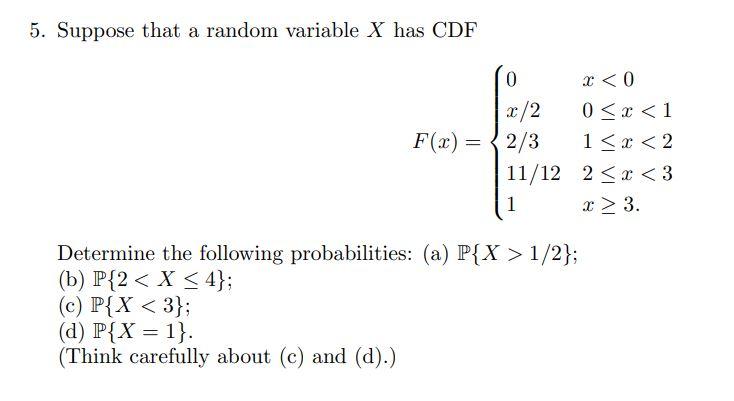 Solved 5. Suppose that a random variable X has CDF | Chegg.com