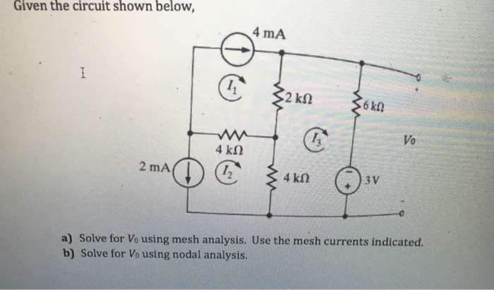 Solved Given the circuit shown below, Solve for V_0 using | Chegg.com
