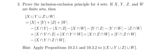 Solved 3. Prove the inclusion-exclusion principle for 4 | Chegg.com