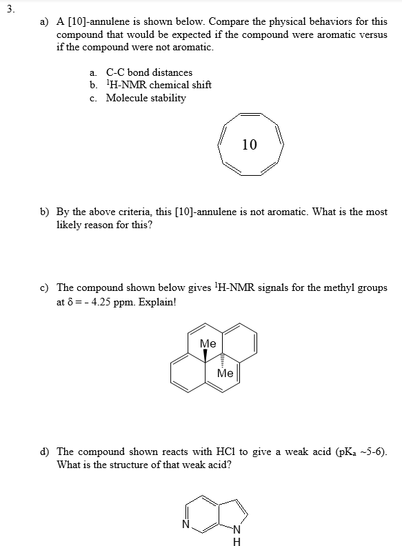 Solved 3. a) A [10]-annulene is shown below. Compare the | Chegg.com