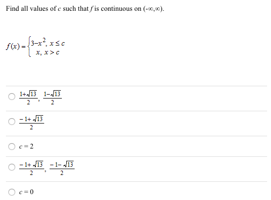 Solved Find All Values Of C Such That Fis Continuous On