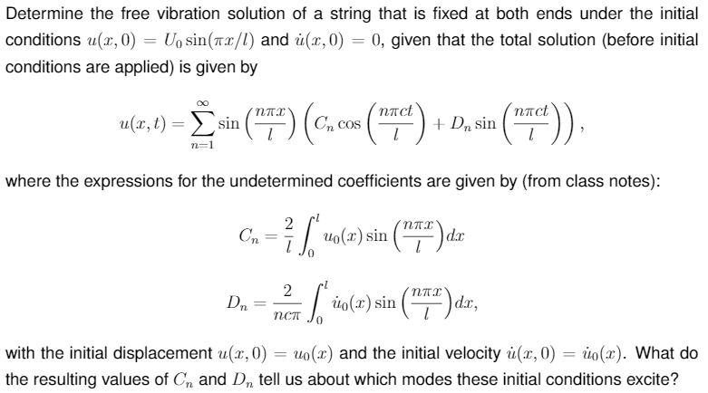 Solved Determine the free vibration solution of a string | Chegg.com