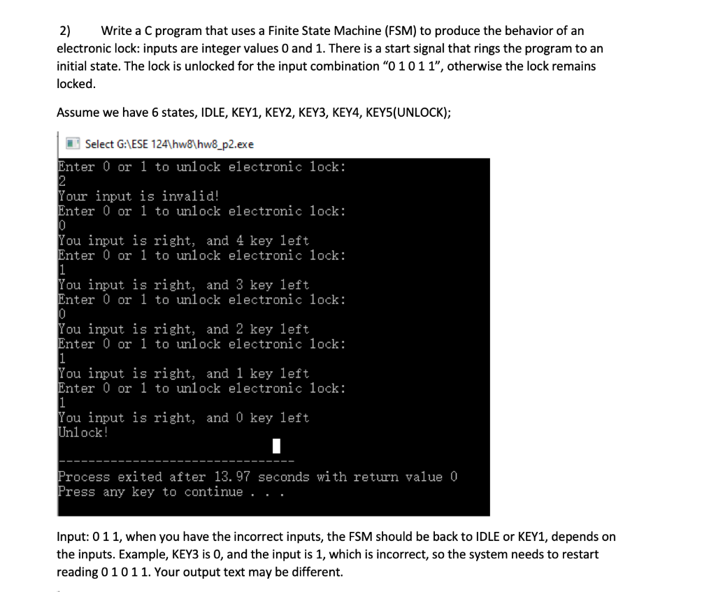 Solved 2) Write a C program that uses a Finite State Machine | Chegg.com