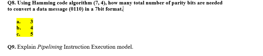 Solved Q8 Using Hamming Code Algorithm 74 How Many 9364