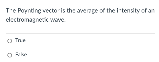 Solved The Poynting vector is the average of the intensity | Chegg.com