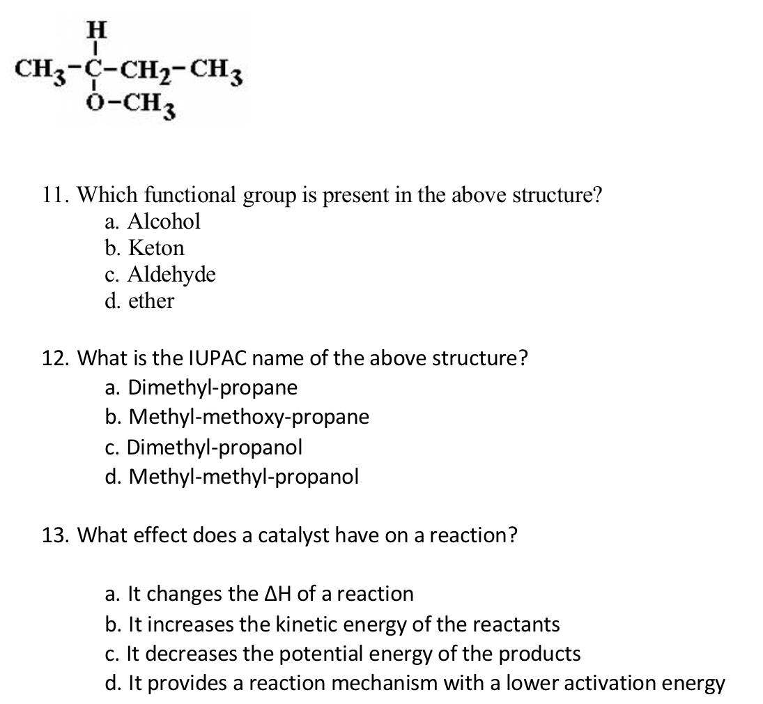 Solved H CH3-C-CH2-CH3 O-CH3 11. Which functional group is | Chegg.com
