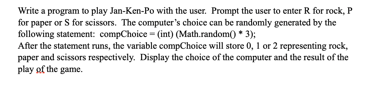 Solved for Write a program to play Jan-Ken-Po with the user. | Chegg.com