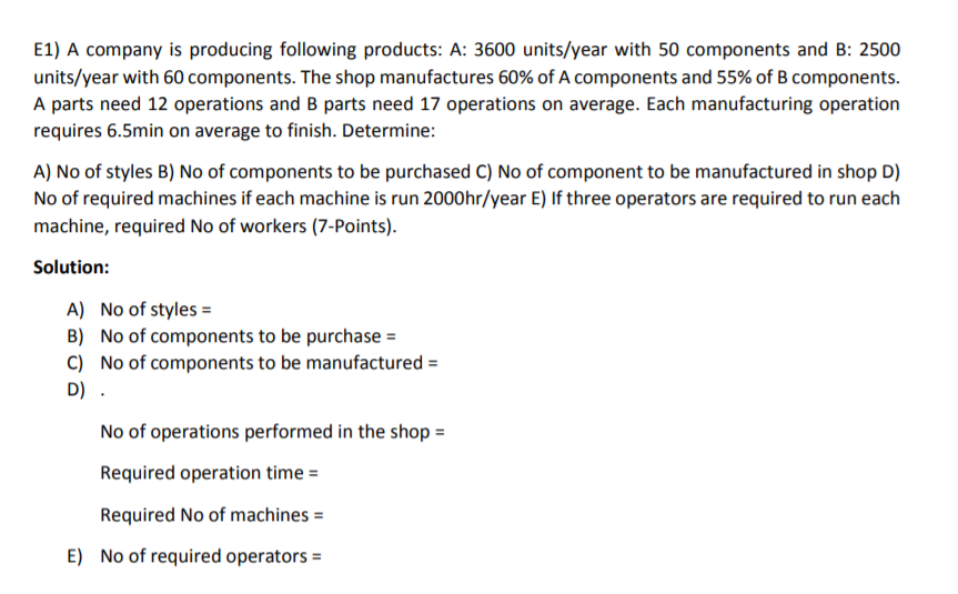 E1) A company is producing following products: A: | Chegg.com