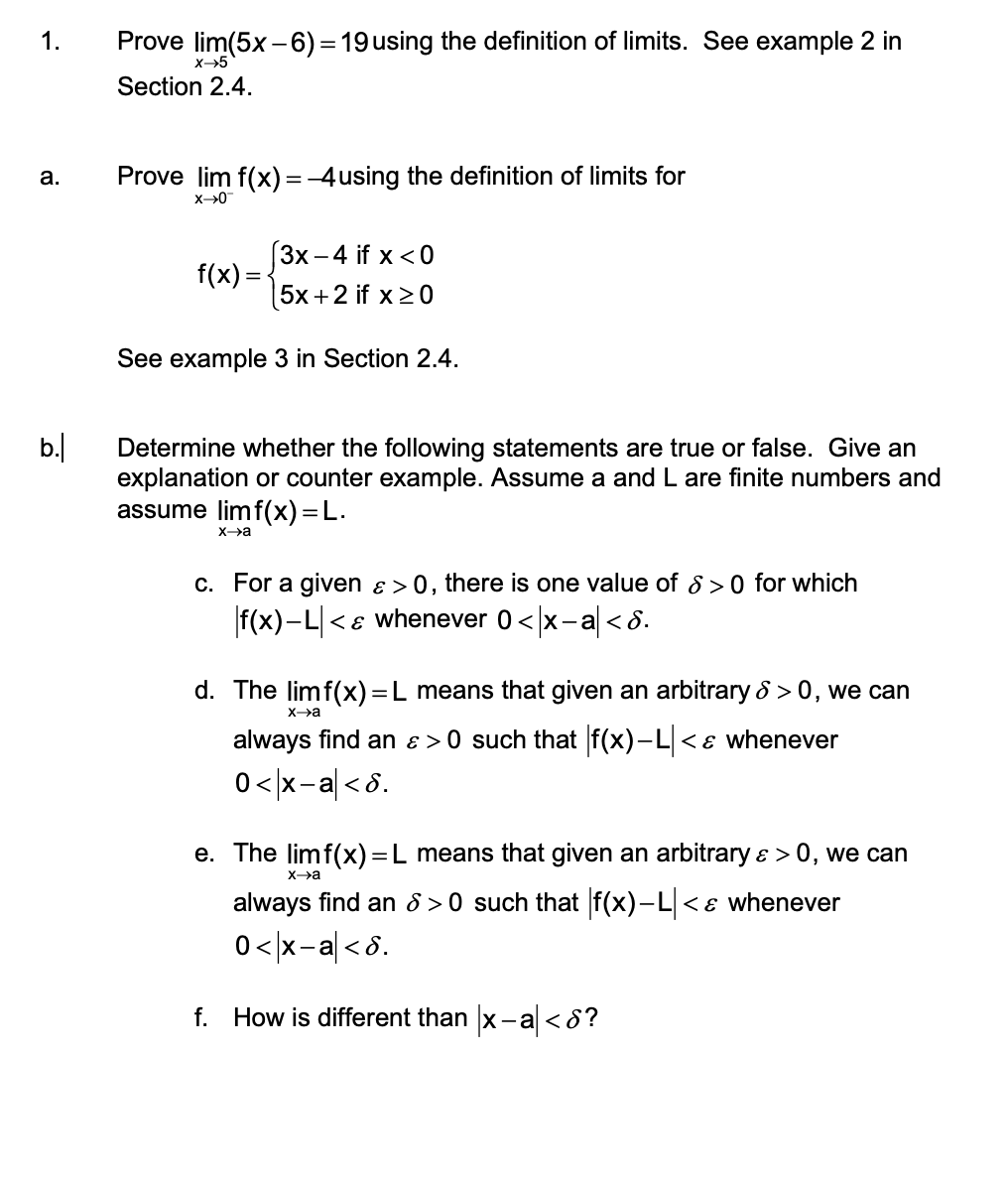 Solved 1. Prove lim(5x – 6) = 19 using the definition of | Chegg.com