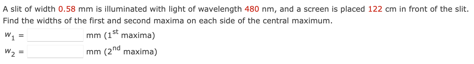 Solved A slit of width 0.58 mm is illuminated with light of | Chegg.com
