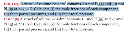 Solved E14.11(a) A vessel of volume 22.4 dm. contains 2.0 | Chegg.com