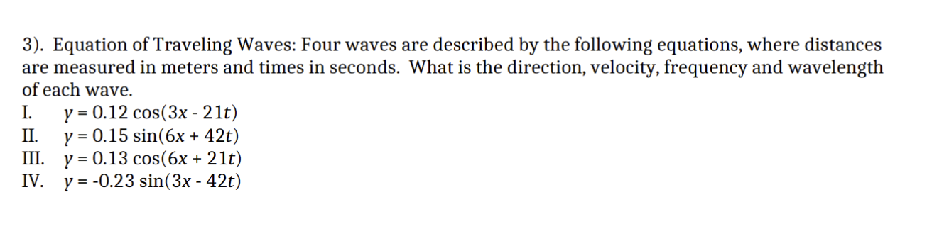 Solved 3). Equation of Traveling Waves: Four waves are | Chegg.com