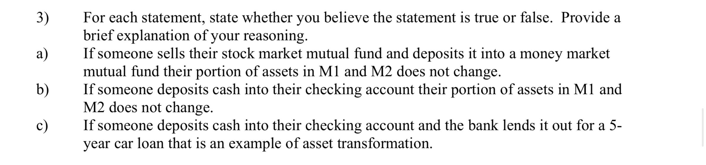 Solved 3) For each statement, state whether you believe the | Chegg.com