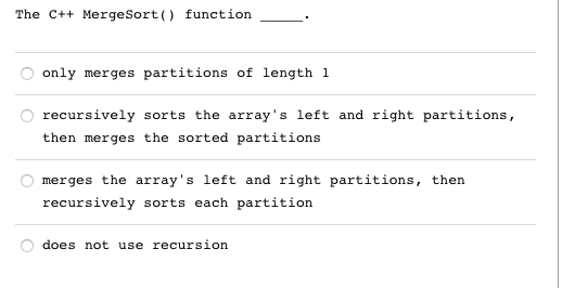 Solved The C++ MergeSort() function only merges partitions | Chegg.com