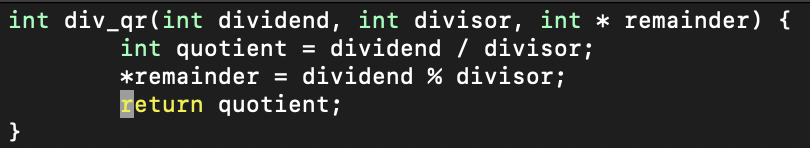 Solved int div_qr(int dividend, int divisor, int ∗ | Chegg.com